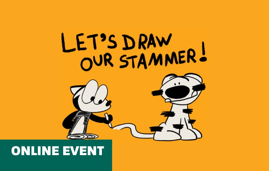 Let's draw our stammer! Online workshop | STAMMA