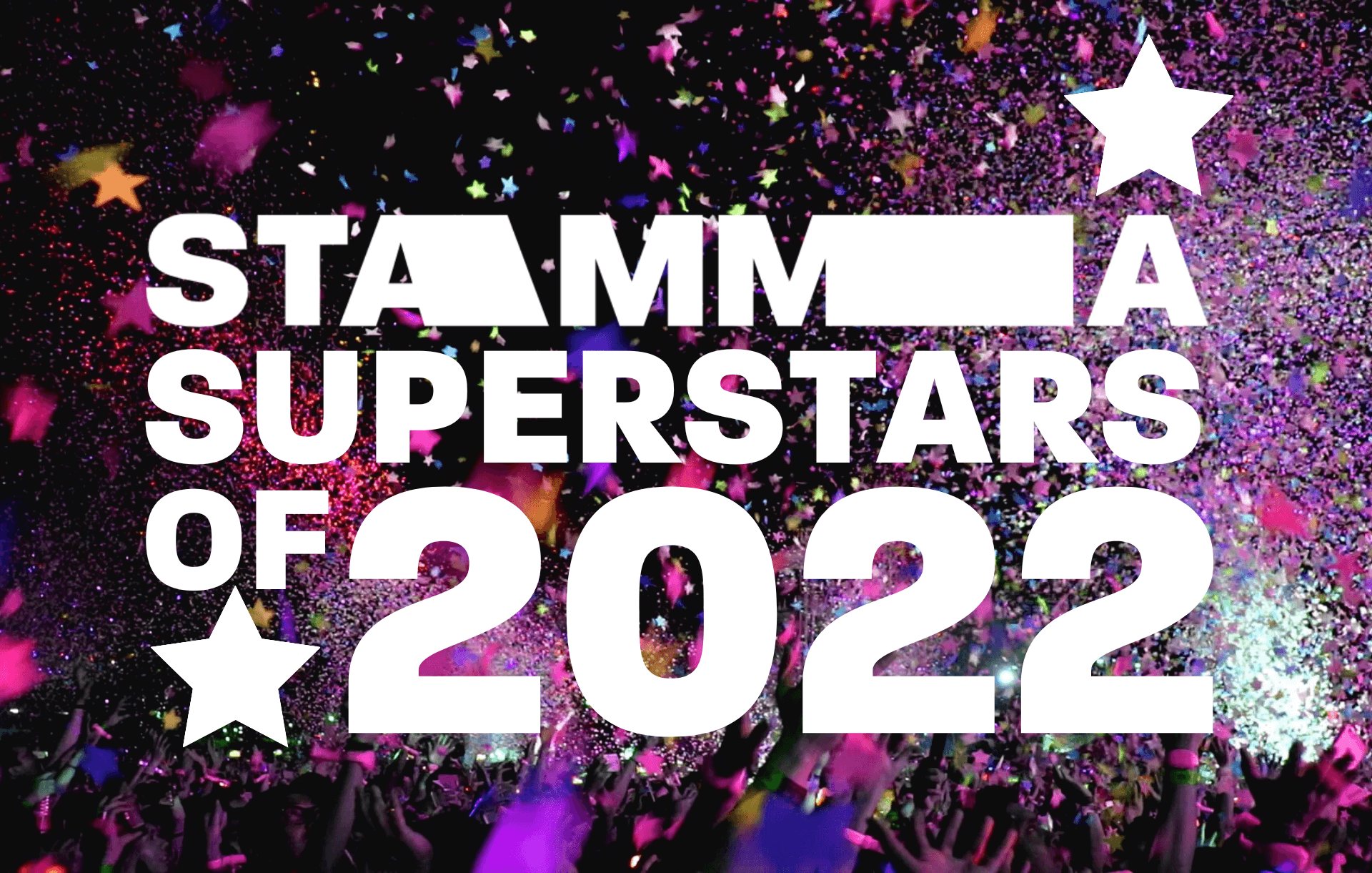 STAMMA Superstars of 2022 | STAMMA